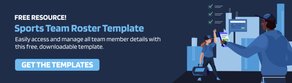 How to Effectively Manage a Team Roster (Plus a Free Team Roster ...